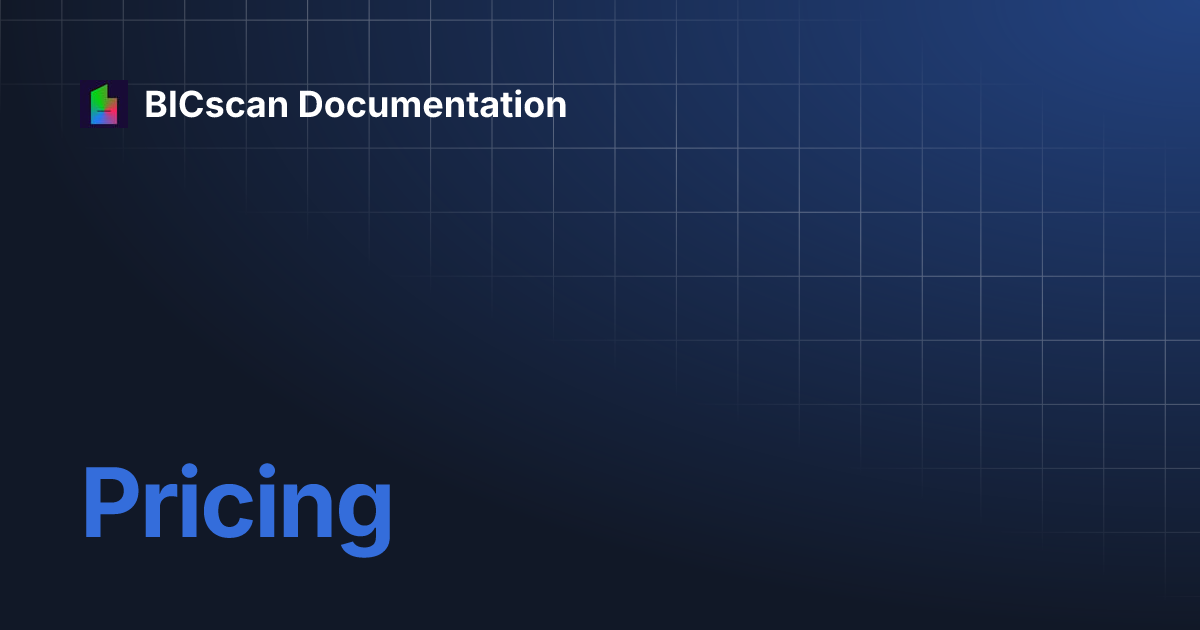 Pricing | BICscan Documentation
